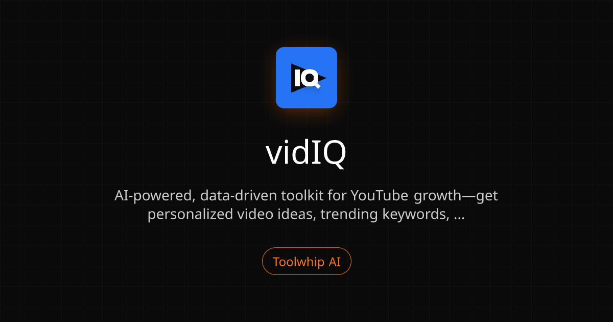 vidIQ - Toolwhip AI